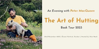 The Art of Hutting - An evening with Peter MacQueen | OceanVertical ...