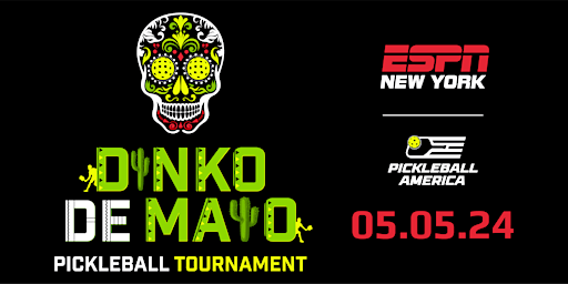 Dinko De Mayo Tournament | Pickleball America: Tickets, Dates ...