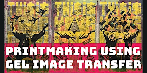 Printmaking Using Gel Image Transfer - Simple, Accessible and Fun | 58 ...