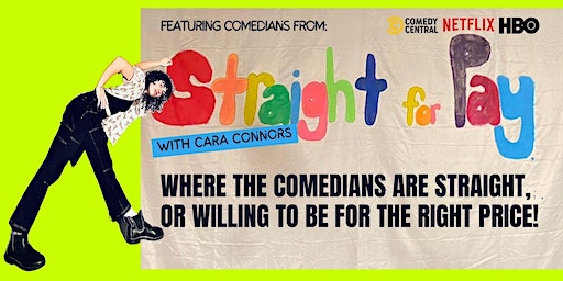 STRAIGHT FOR PAY COMEDY WITH CARA CONNORS | The Glendale Room: Tickets ...