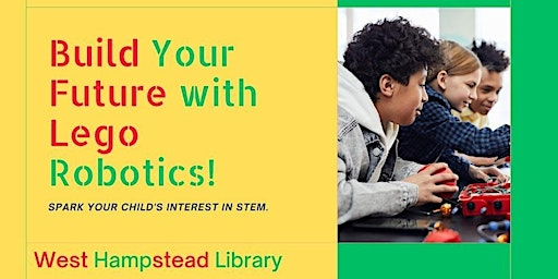 Lego RoboTics At West Hampstead Library | West Hampstead Library ...