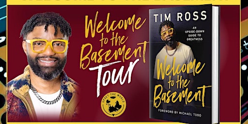 Tim Ross - Welcome to the Basement Tour | The Dock Bookshop: Tickets ...