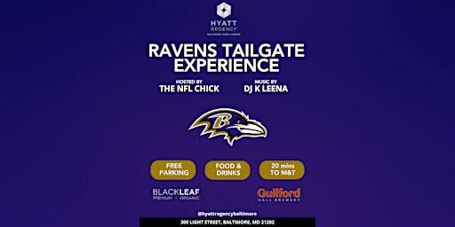 Ravens Tailgate Experience at Hyatt Regency Baltimore | Hyatt Regency ...