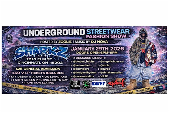 UNDERGROUND STREETWEAR FASHION SHOW | Sharkz: Tickets, Dates ...