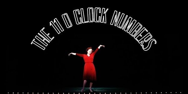 Oasis Musical Cabaret: The 11 O'Clock Numbers | OASIS: Tickets, Dates ...