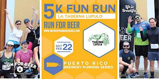 5k Beer Run x La Taberna Lúpulo | 2025 PR Brewery Running Series | La ...