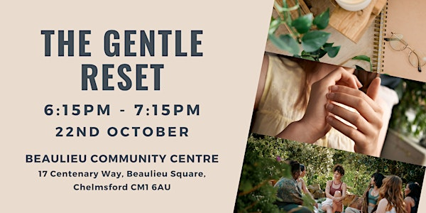 The Gentle Reset - EFT Workshop - 22nd October | The Heath, Beaulieu ...