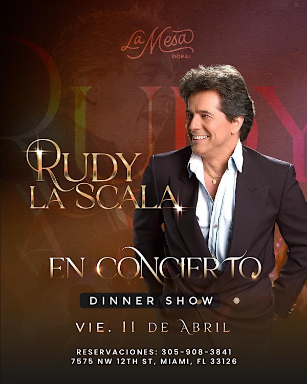 RUDY LA SCALA " NEW SHOW " LA MESA DORAL | La Mesa Miami (Doral ...
