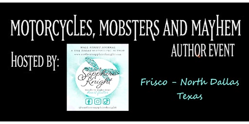 Motorcycles, Mobsters, and Mayhem Author Event 2025 | Frisco: Tickets ...