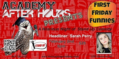FIRST FRIDAY FUNNIES: STAND UP COMEDY with HEADLINER SARAH PERRY! | The ...