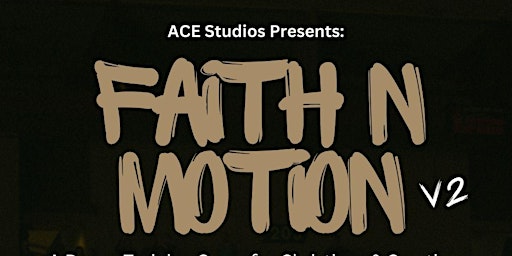 Faith N Motion Vol 2 | Get Up And Dance!: Tickets, Dates & Itineraries ...