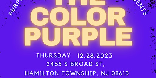 PPC presents, The Color Purple Movie | Regal Independence Plaza ...