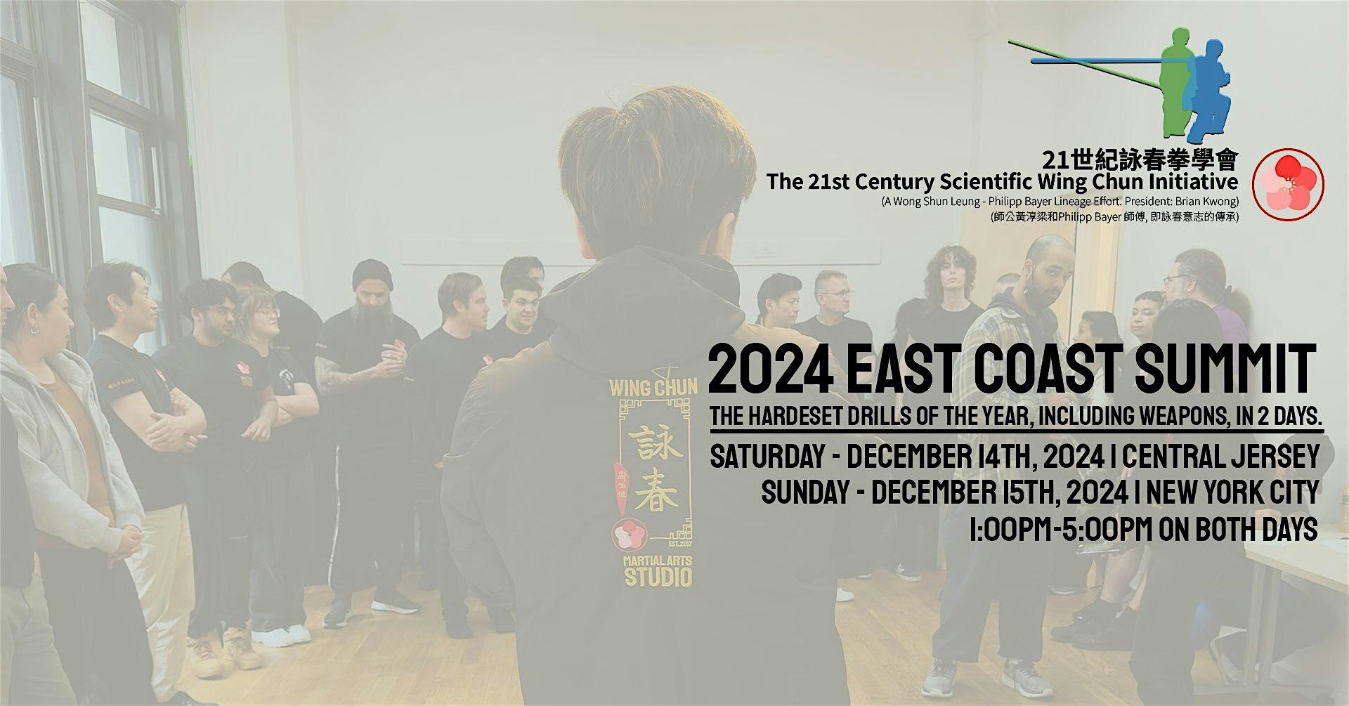 The 21st Century Sci Wing Chun Summit | East Coast 2024 (Day 1: NJ ...