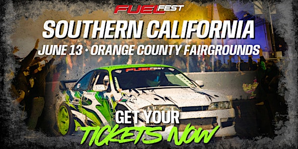 2026 FuelFest Southern California | OC Fair & Event Center: Tickets ...