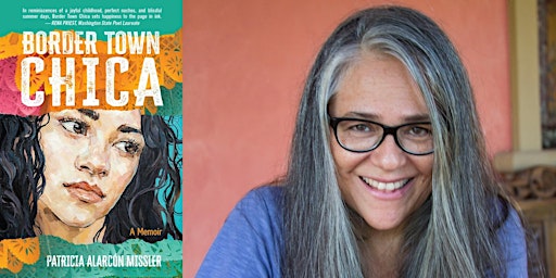 Patricia Missler in conversation with Elaina Ellis, Border Town Chica ...