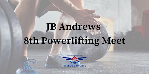 JB ANDREWS 8TH ANNUAL POWERLIFTING MEET Tickets, Dates & Itineraries ...