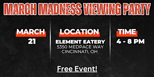 March Madness Viewing Party | Element Eatery: Tickets, Dates ...