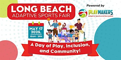 Long Beach Adaptive Sports Fair 2025 | Powered by Playmakers | Long ...