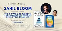 Sahil Bloom signs THE 5 TYPES OF WEALTH at B&N The Grove | Barnes ...
