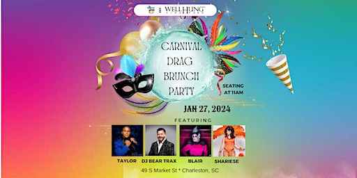 Well Hung Vineyard's Carnival Drag Brunch Party Tickets, Dates ...