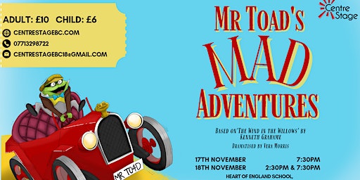 Mr Toad's Mad Adventures | Heart of England School: Tickets, Dates ...