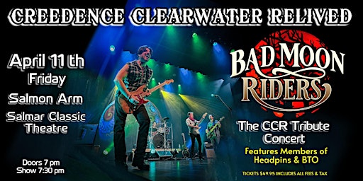 CREEDENCE CLEARWATER RELIVED ~ THE BAD MOON RIDERS - CCR TRIBUTE ...