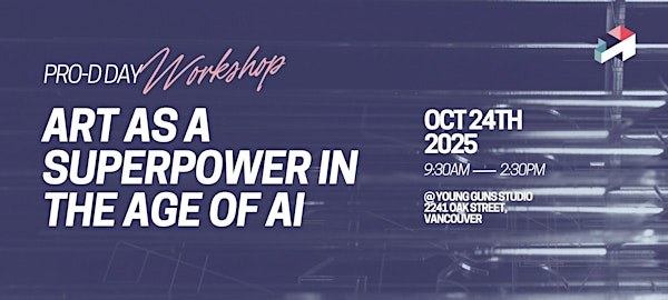 Pro-D Day for High School Teachers – Art as a Superpower in the Age of ...