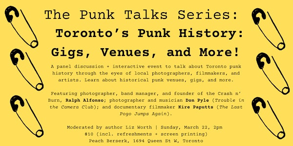 Punk Talks: Toronto Punk History Panel | Peach Berserk: Tickets, Dates ...