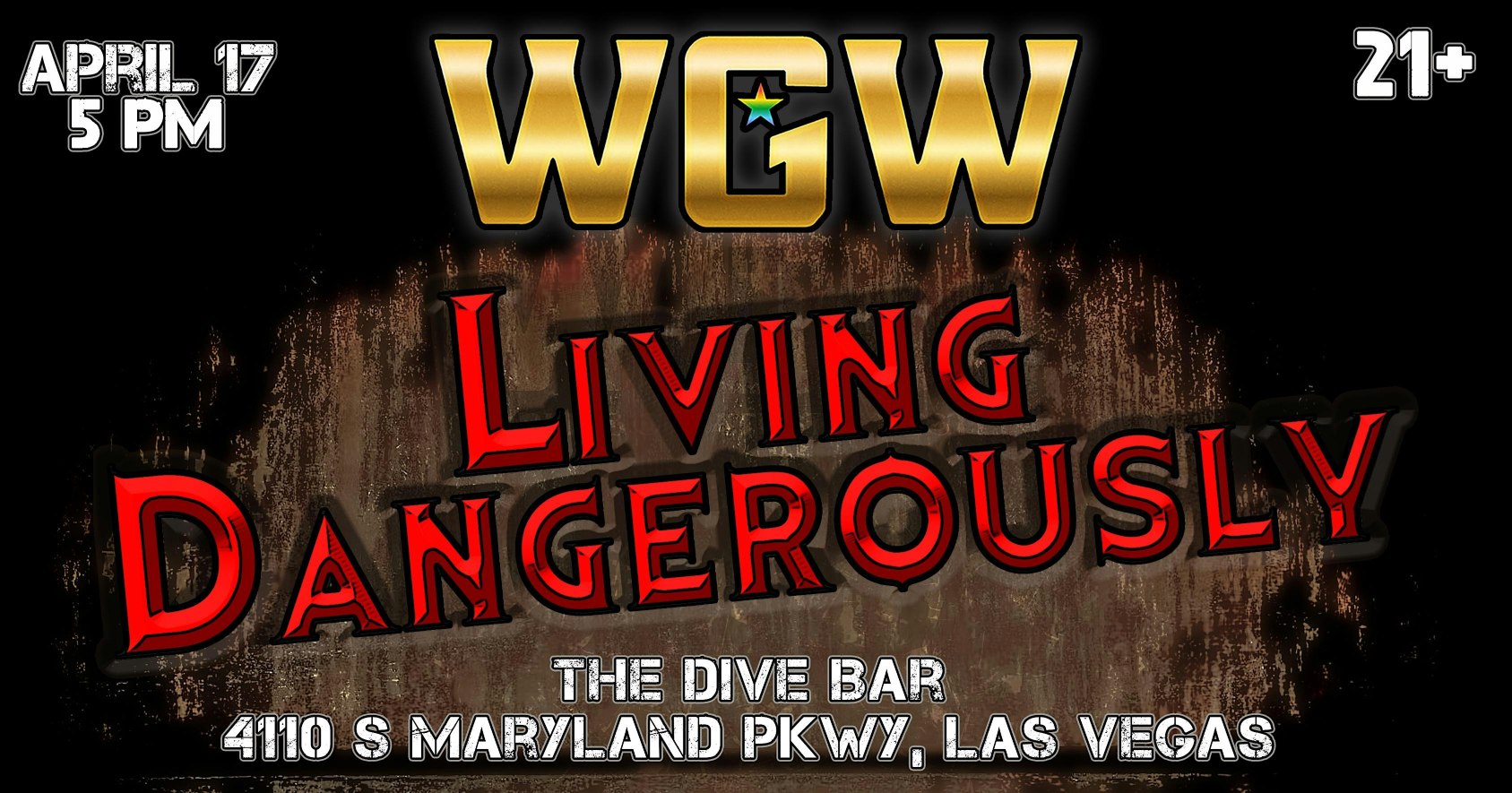WGW presents Living Dangerously | The Dive Bar: Tickets, Dates ...