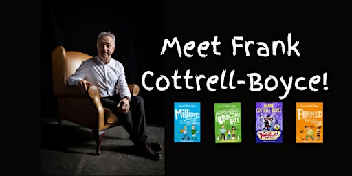 Meet Frank Cottrell-Boyce at Leigh library! | Leigh library: Tickets ...