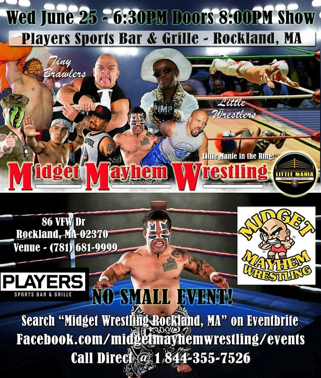 Midget Mayhem Wrestling Rips Through the Ring! Rockland MA 21 ...