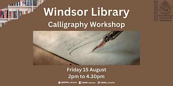 Calligraphy Workshop | Windsor Library: Tickets, Dates & Itineraries ...