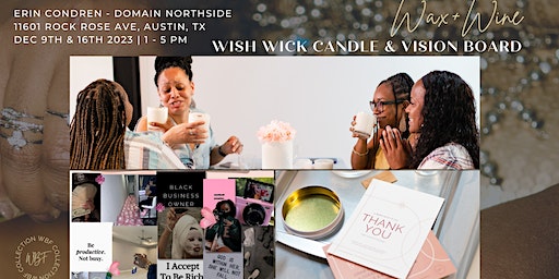 Wine + Wax: Wish Wick Candle & Vision Board Workshop Tickets, Dates ...