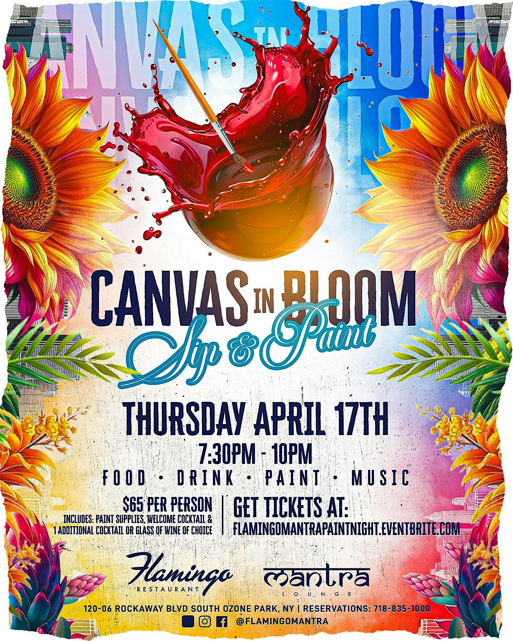 CANVAS IN BLOOM! SIP & PAINT! | Flamingo Restaurant & Mantra Lounge ...