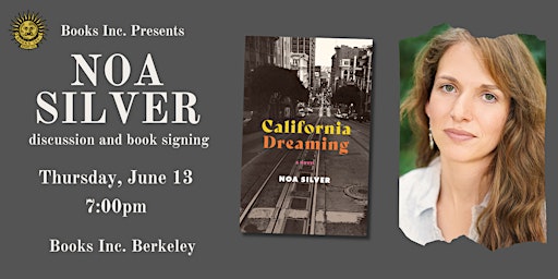 NOA SILVER at Books Inc. Berkeley | Books Inc.: Tickets, Dates ...