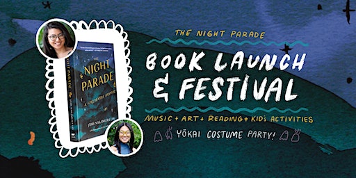 The Night Parade: Book Launch & Celebration of Arts and Culture | UIC ...