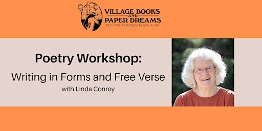 Poetry Workshop: Writing in Forms and Free Verse | Village Books and ...