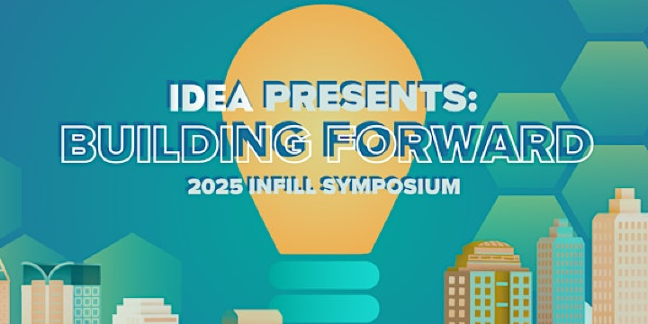 Building Forward: 2025 IDEA Infill Symposium | Matrix Hotel: Tickets ...