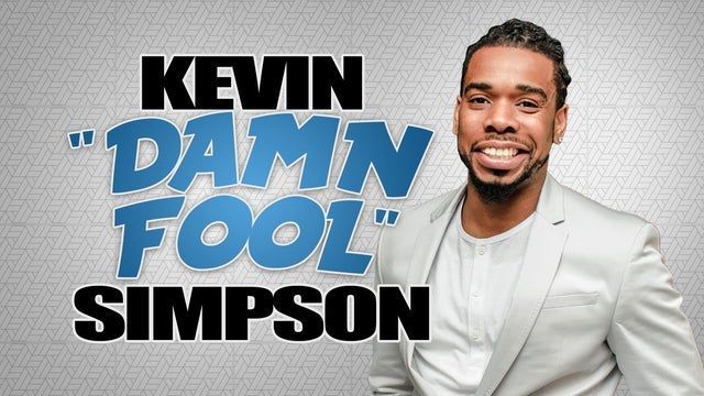 Kevin 'damn Fool' Simpson 2025 (Charlotte) | Headliners Uptown ...