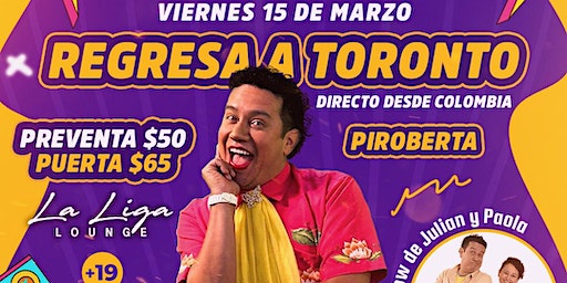 Piroberta en Toronto Canada 2024 | La Liga Lounge: Tickets, Dates ...