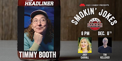 Smoking Jokes: Timmy Booth Tickets, Dates & Itineraries 2023 | Trip.com