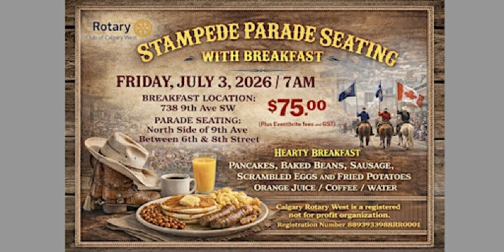 Stampede Parade Seating - with breakfast 2026 | 738 9 Ave SW: Tickets ...