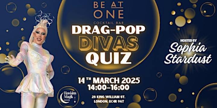 DRAG- POP DIVAS QUIZ | EC4R 9AT: Tickets, Dates & Itineraries | Trip.com