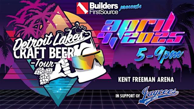 2025 Detroit Lakes Craft Beer Tour | Kent Freeman Arena的日期及行程 | Trip.com
