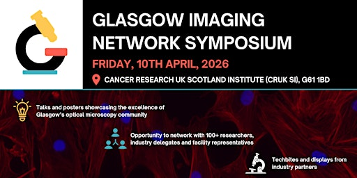 Glasgow Imaging Network Symposium 2026 | Cancer Research UK Scotland ...