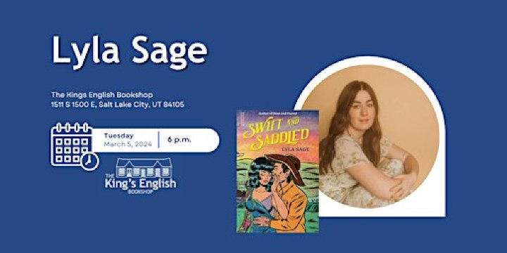 Lyla Sage | Swift and Saddled | The King's English Bookshop: Tickets ...