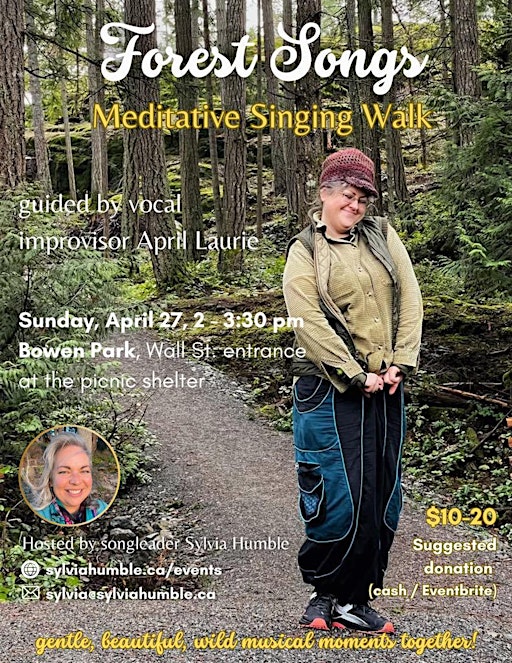 Forest Songs - Meditative Singing Walk - guided by April Laurie | Bowen ...