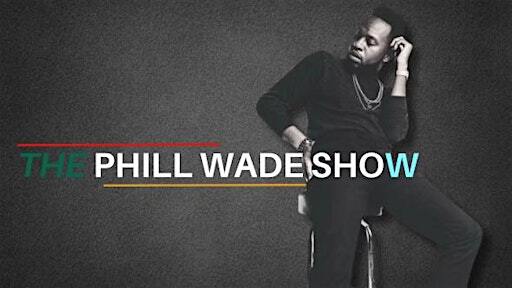 The Phill Wade Show Episode 1 | Eldorado Ballroom: Tickets, Dates ...