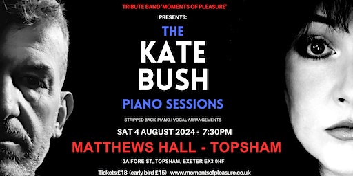 Kate Bush - The Piano Sessions | Matthews Hall, Fore Street, Topsham ...