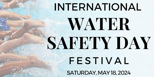 International Water Safety Day Festival | Texas Southern University ...